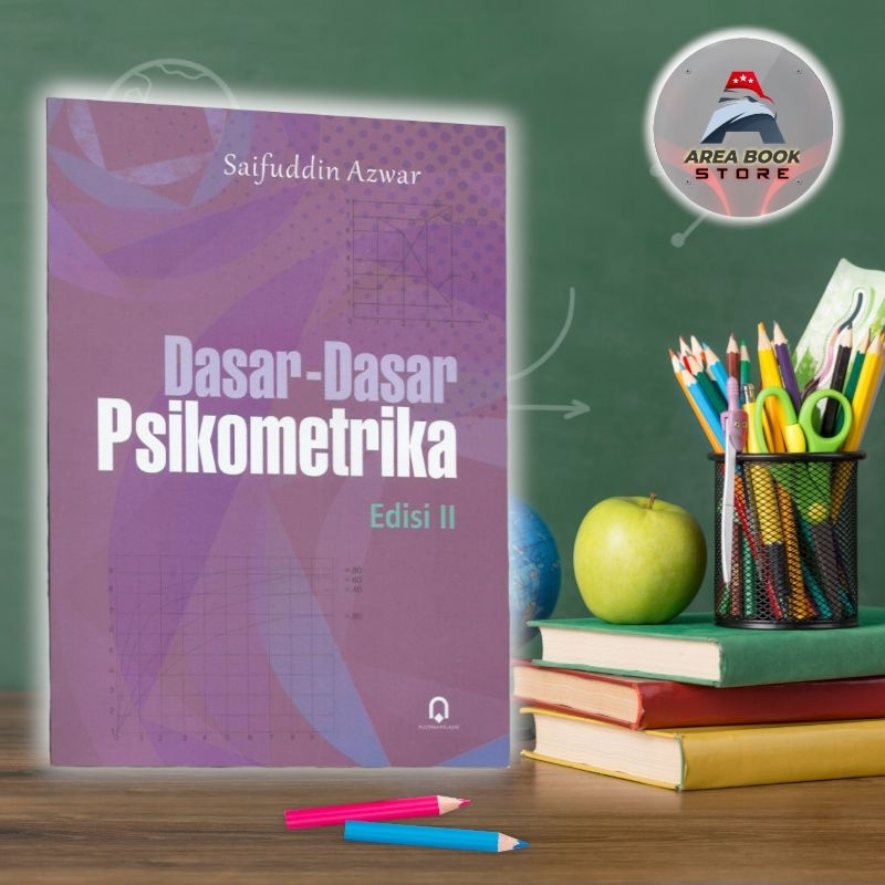 Jual DASAR-DASAR PSIKOMETRIKA - SAIFUDDIN AZWAR | Shopee Indonesia