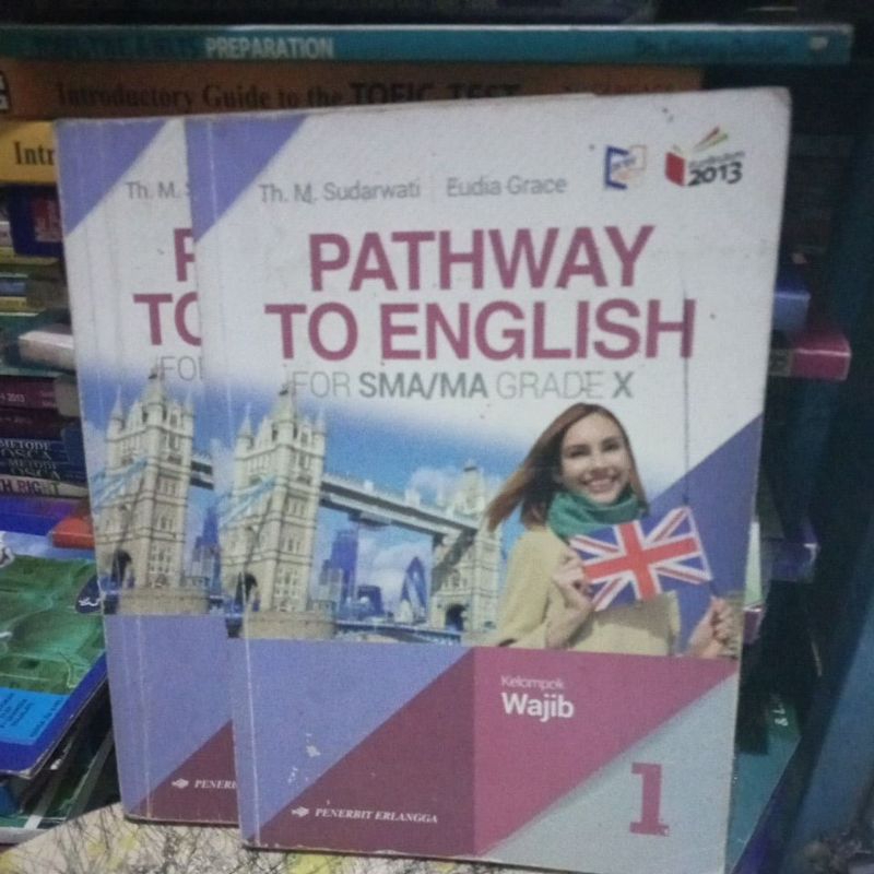 Jual BUKU BAHASA INGGRIS/ PATHWAY TO ENGLISH FOR SMA/MA KELAS X/10 KELOMPOK WAJIB KURIKULUM 2013 ...