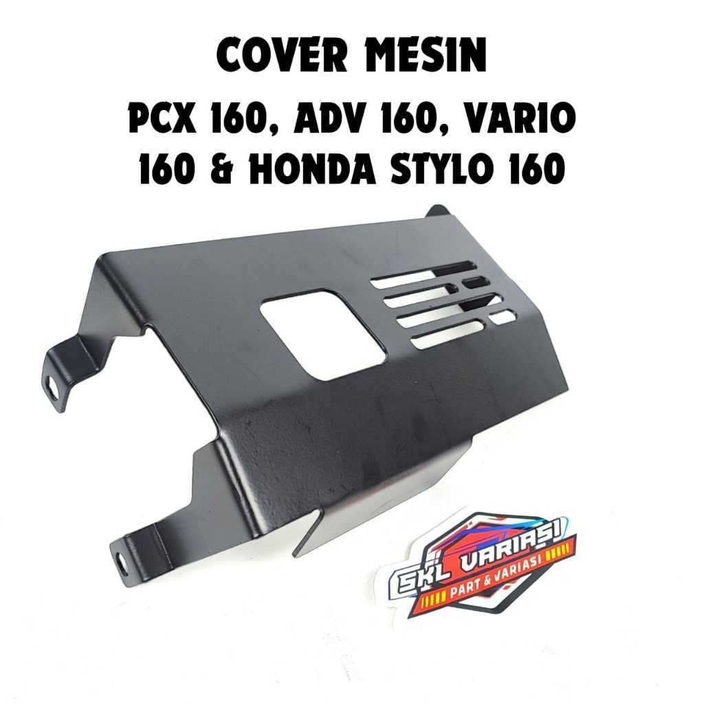 Jual Cover Engine Tutup Pelindung Bawah Mesin Honda Stylo 160 ADV 160 Vario 160 PCX 160 Besi dan ...