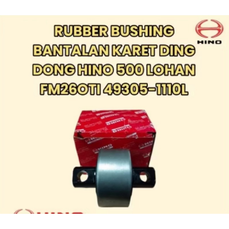 Jual RUBBER BUSHING BANTALAN KARET DINGDONG HINO 500 FM26OTI 49305 ...