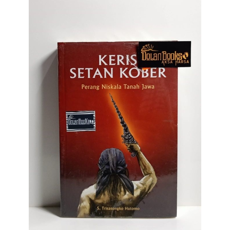 Jual NOVEL SEJARAH ORIGINAL - KERIS SETAN KOBER (S. Trisasongko Hutomo ...