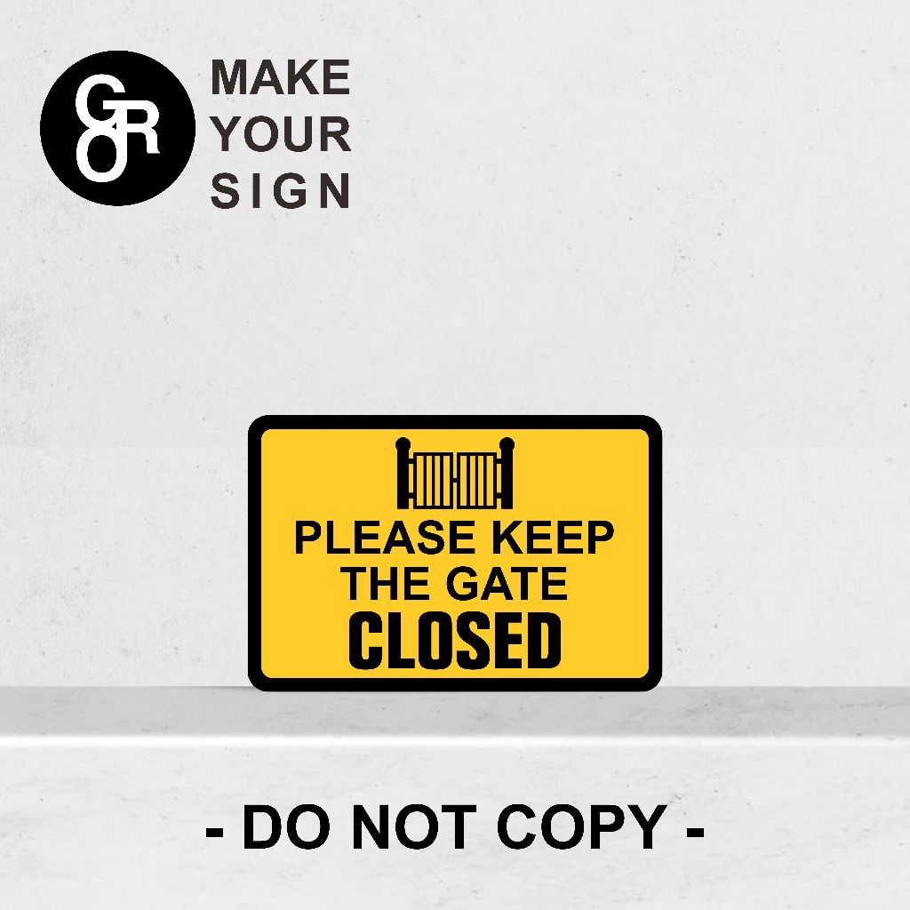 Jual Rambu Sign Plang/Plat Alumunium/Lalu Lintas Please Keep The Gate ...