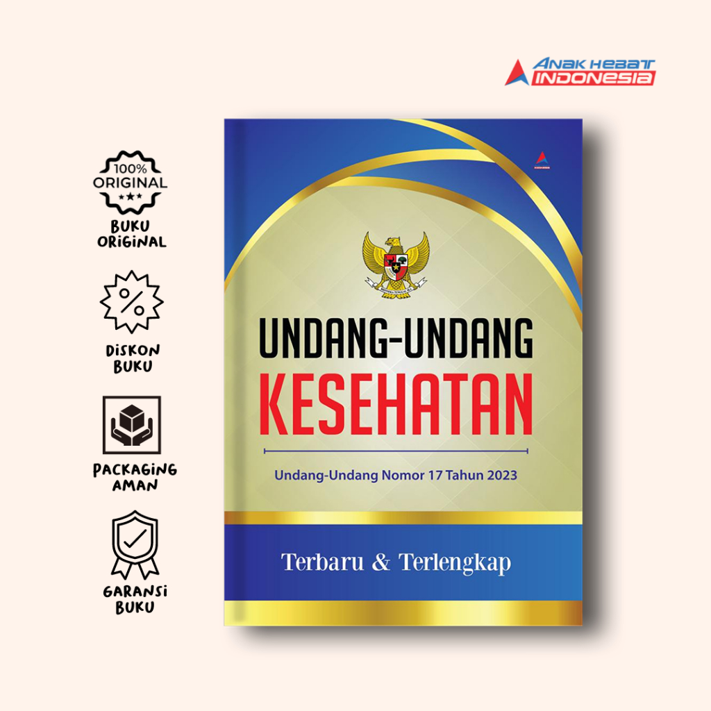 Jual Buku Undang-Undang Kesehatan : Undang-UndangNomor 17 Tahun 2023 ...