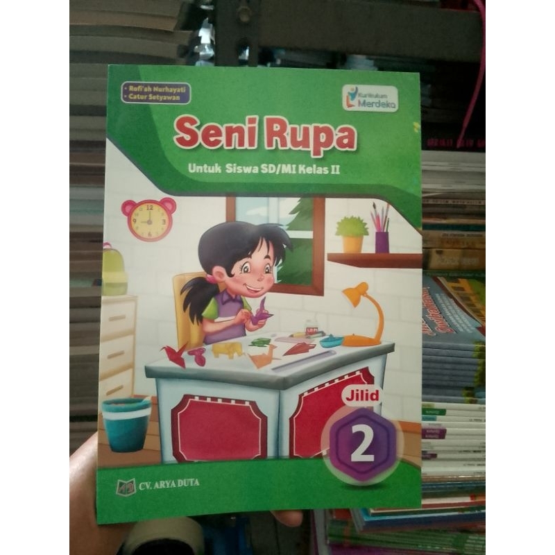Jual Buku Seni Rupa Kelas 2 SD MI Penulis Rofi'ah Nurhayati Kurikulum Merdeka Penerbit Arya Duta ...