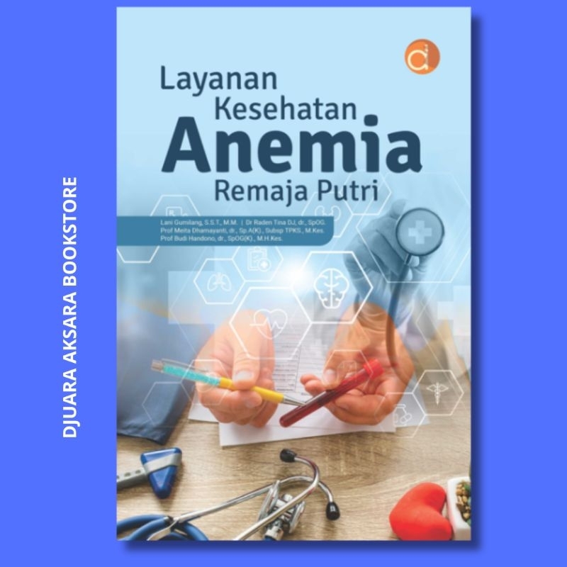 Jual Buku Layanan Kesehatan Anemia Remaja Putri - Buku Kesehatan ( FC) | Shopee Indonesia
