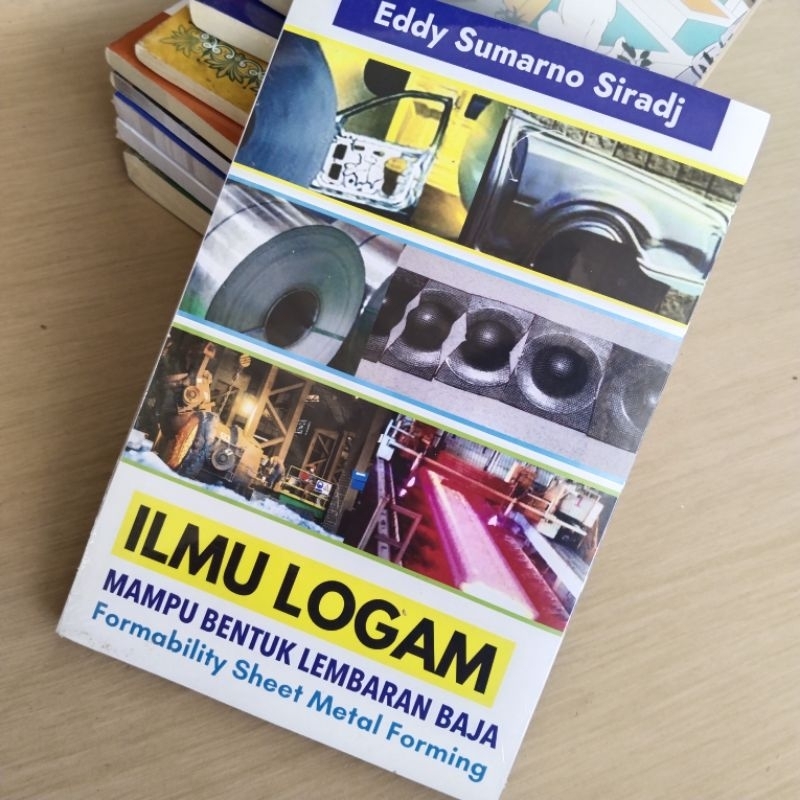 Jual Buku Ilmu Logam Mampu Bentuk Lembaran Baja (Formability Sheet ...