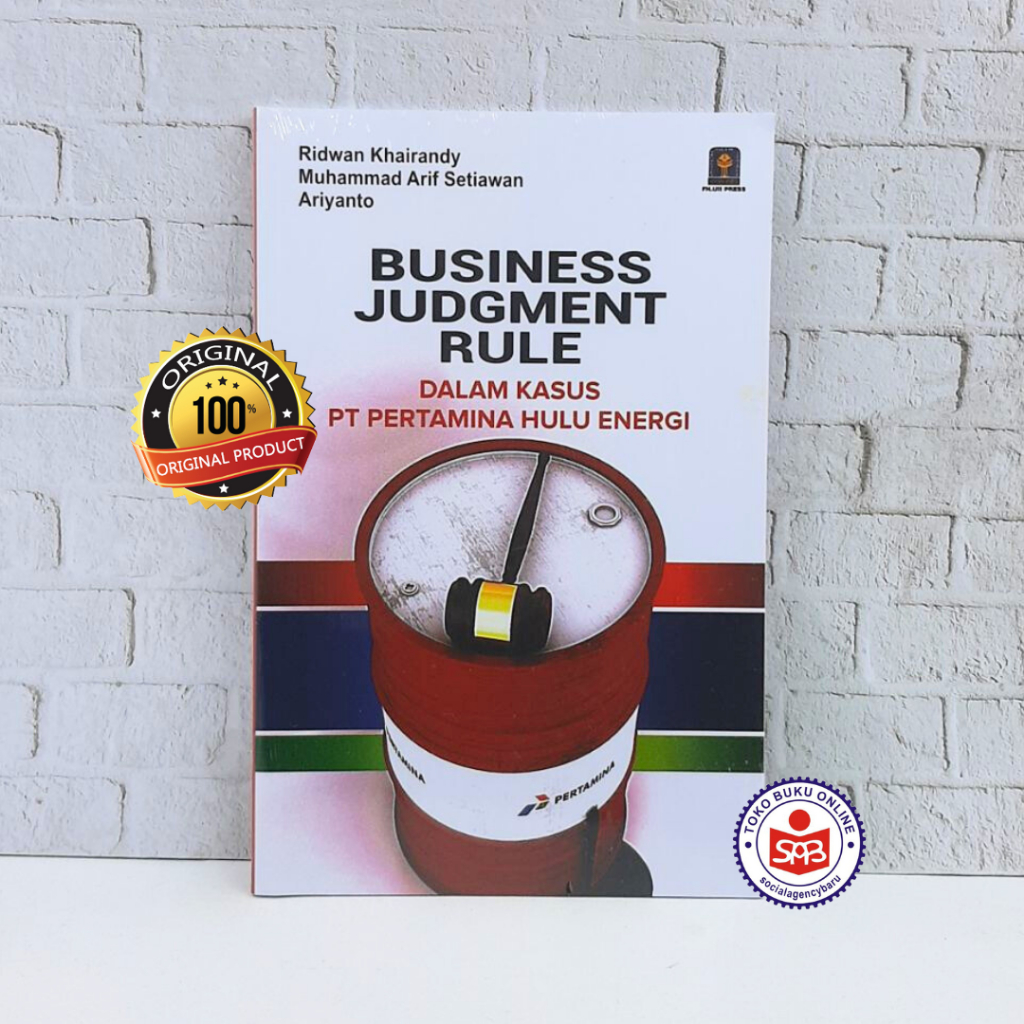 Jual Business Judgment Rule Dalam Kasus PT Pertamina Hulu Energi - Ridwan Khairandy | Shopee ...