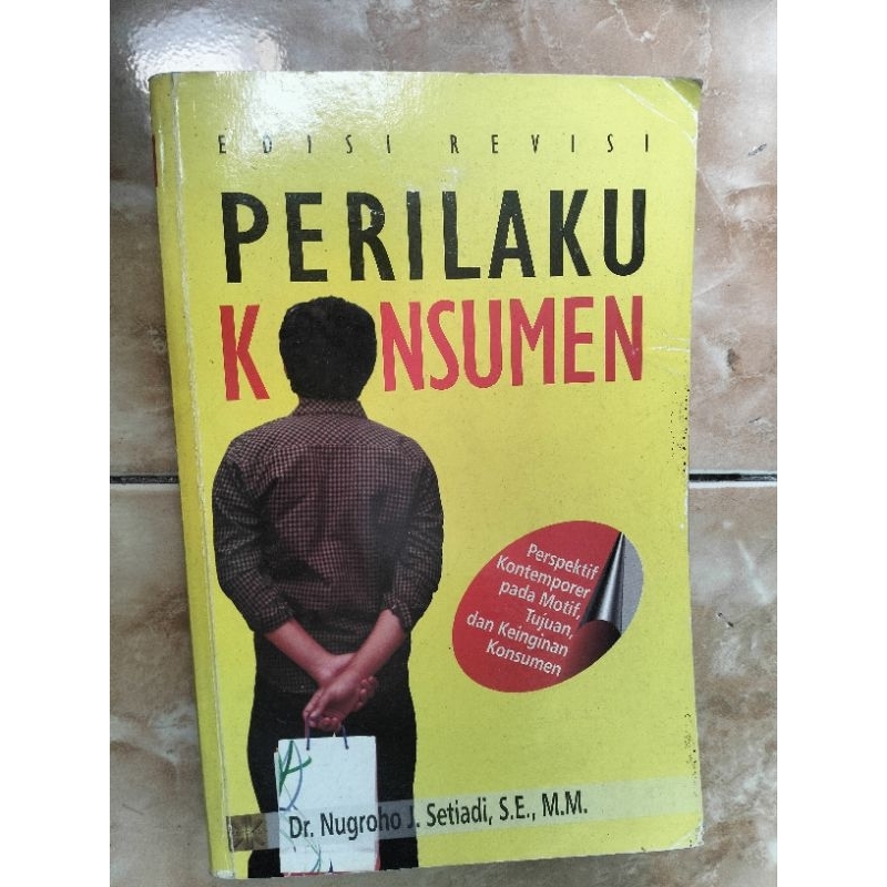 Jual Perilaku Konsumen Edisi Revisi - Nugroho J. Setiadi | Shopee Indonesia