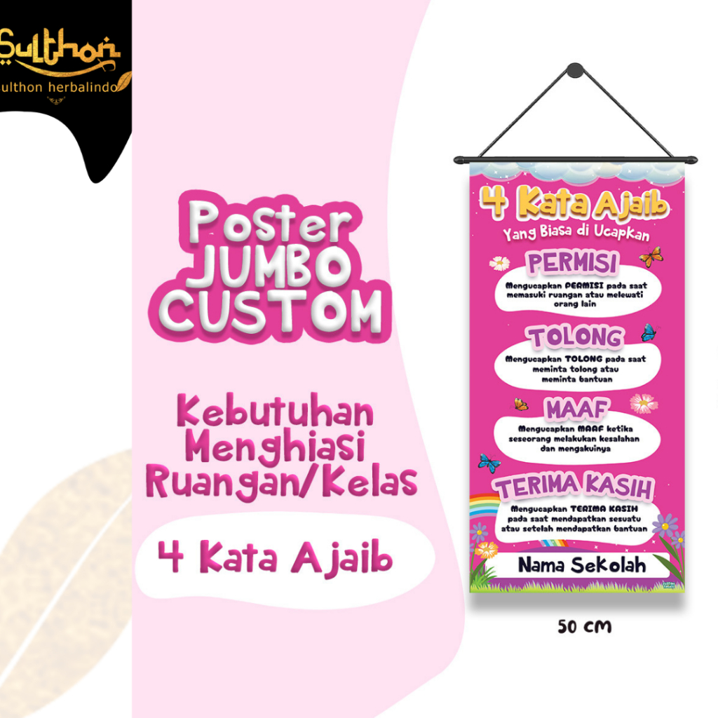 Jual Poster Edukasi Jumbo 4 Kata Ajaib Custom Nama Sekolah & Lembaga ...