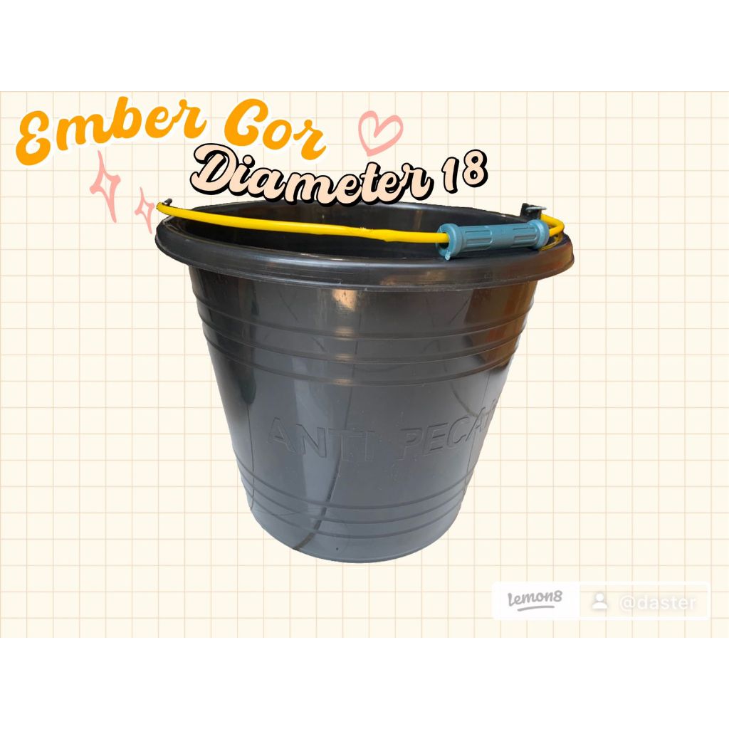 Jual Ember Cor 18 Kuat dan Kokoh Anti Pecah | Shopee Indonesia