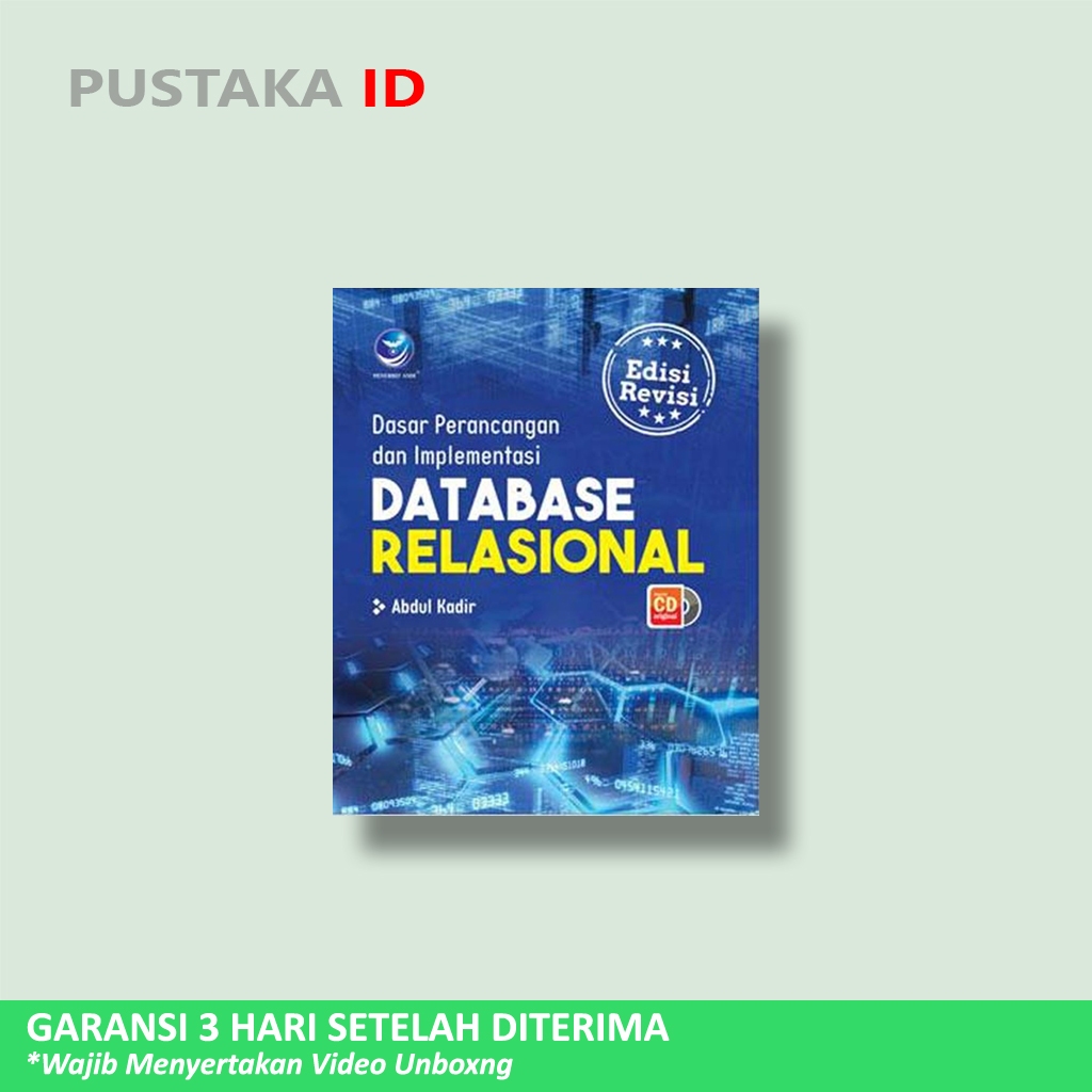 Jual Buku Dasar Perancangan Dan Implementasi Database Relasional, Edisi Revisi + cd - Abdul ...