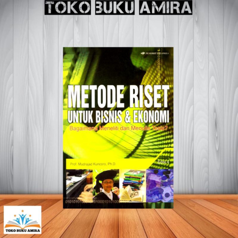 Jual METODE RISET UNTUK BISNIS & EKONOMI By Prof. Mudrajad Kuncoro, Ph. D. | Shopee Indonesia