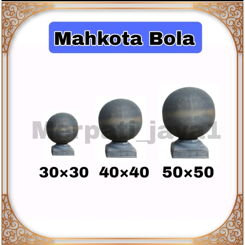 Jual mahkota bola besi plat ornamen dan aksesoris pagar tralis balkon ...