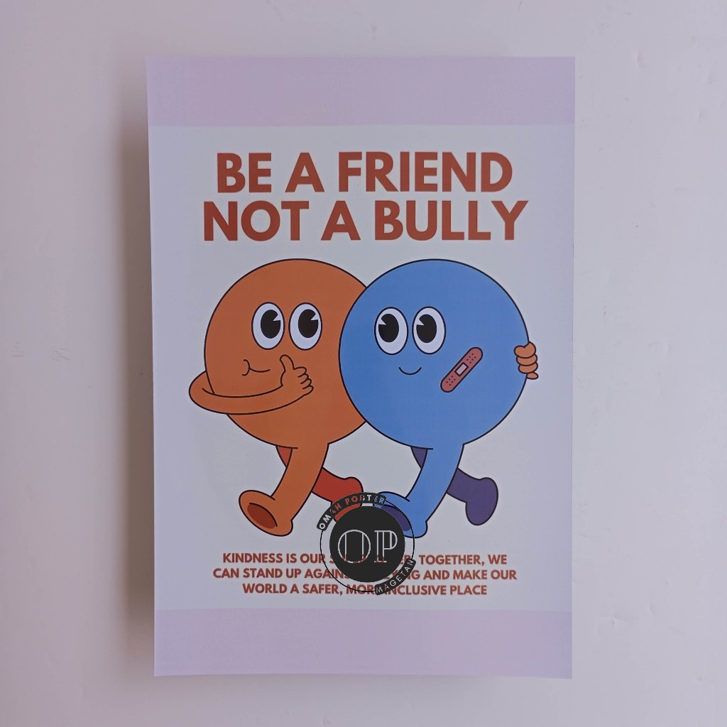 Jual Poster Be a Friend Not a Bully - Stop bullying - Stop Perundungan ...