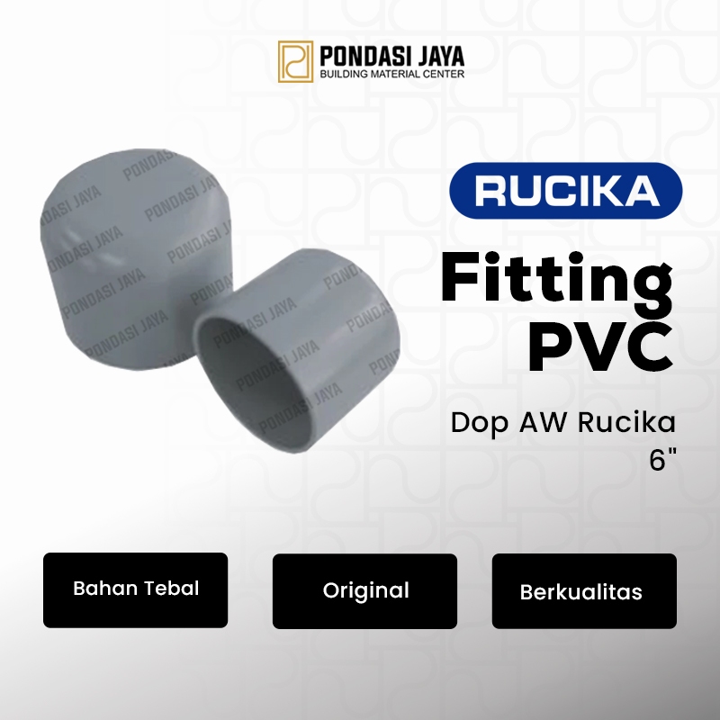 Jual RUCIKA Fitting PVC Dop AW Rucika 6" | Shopee Indonesia