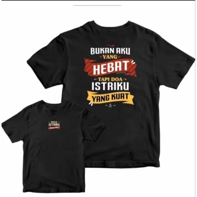 Jual KAOS BUKAN AKU YANG HEBAT TAPI DOA ISTRIKU YANG KUAT | Shopee ...