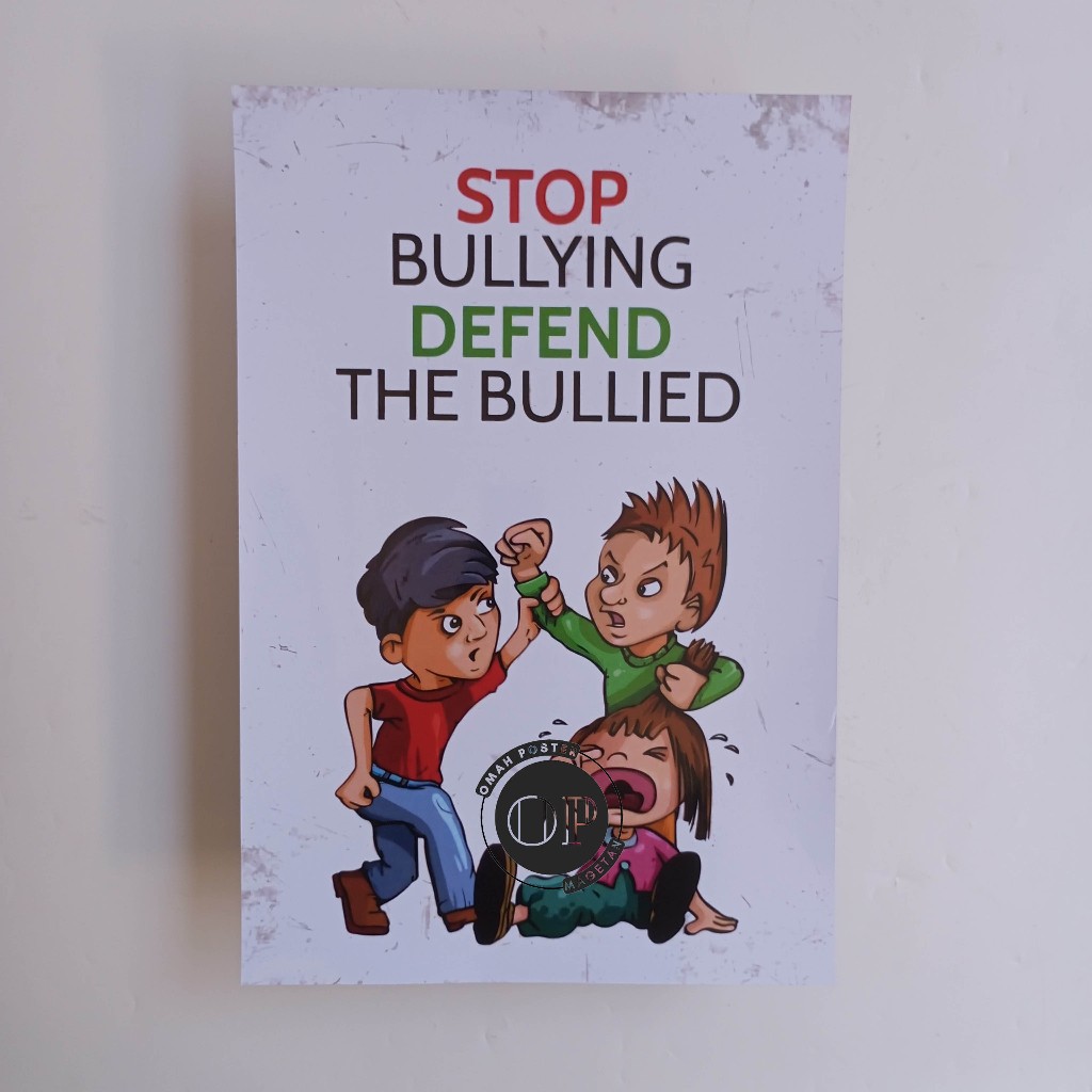 Jual Poster Stop Bullying Defend The Bullied - Stop Perundungan - Edukasi Bullying Sekolah ...