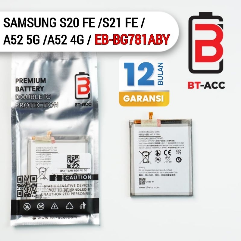 Jual BATTERY BT-ACC SAMSUNG S20 FE (5G) / S21 FE / A52(5G) / A52 (4G) / EB-BG781ABY (4.500 mAh ...