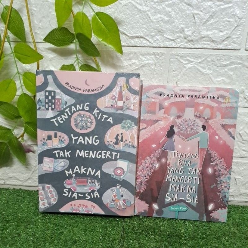 Jual NOVEL TENTANG KITA YANG TAK MENGERTI MAKNA SIA-SIA BY PRADNYA ...