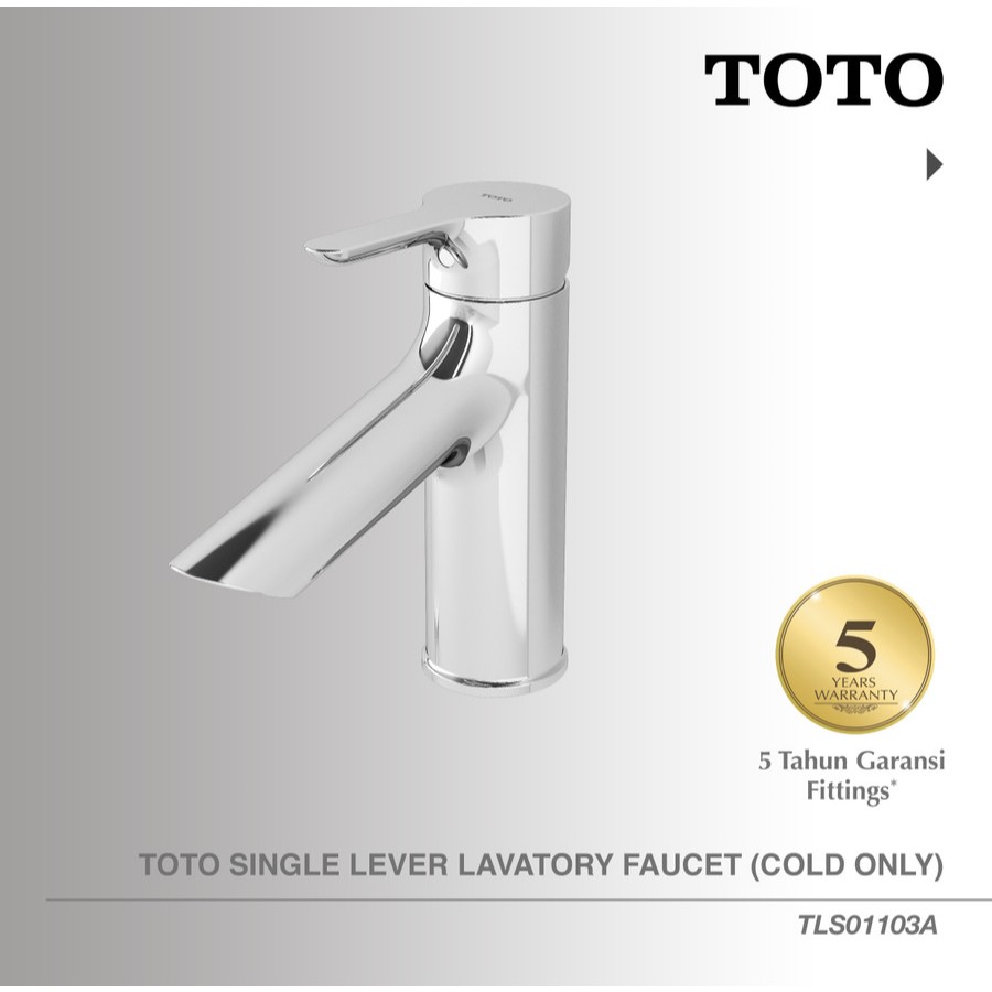 Jual TOTO Lavatory Faucet TLS01103A (COLD ONLY) | Kran - Keran - Kran ...