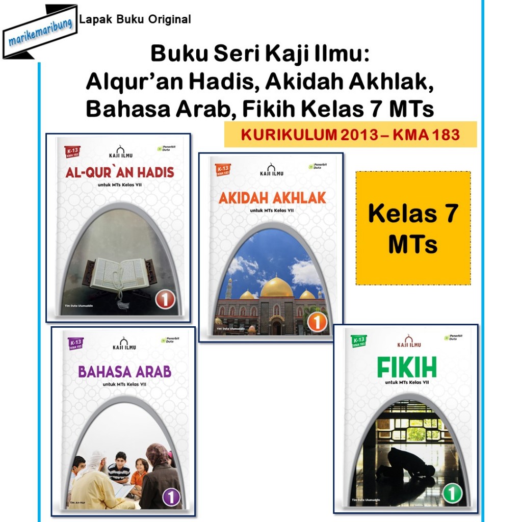 Jual Buku Seri Kaji Ilmu: Alqur'an Hadis, Akidah Akhlak, Bahasa Arab, Fikih Kelas 7 MTs Kur 2013 ...