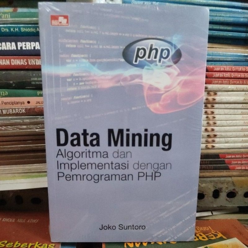 Jual data mining algoritma dan implementasi dengan pemrograman PHP. ad2 | Shopee Indonesia