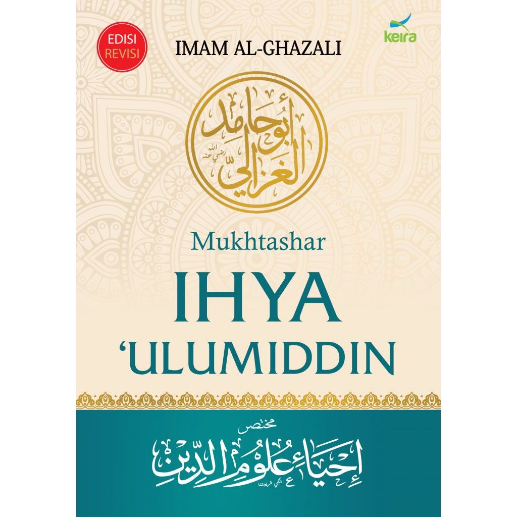 Jual Buku Mukhtashar Ihya' Ulumuddin - Penerbit Keira - Imam al-Ghazali ...