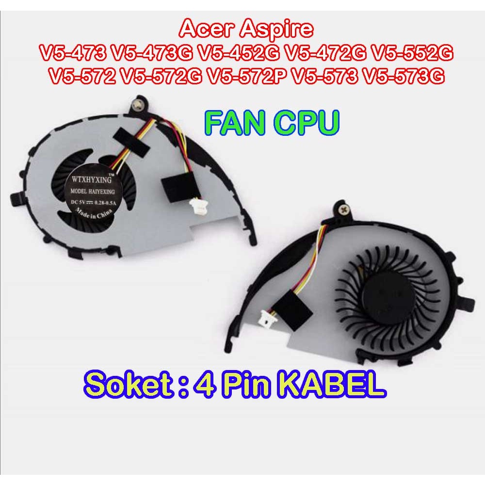 Jual Fan CPU Acer V5-473 V5-473G V5-452G V5-472G V5-552G V5-572 V5-572G V5-572P V5-573 V5-573G ...