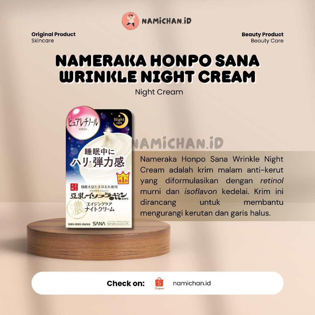 Jual [ PO Japan Juni 2025 ] Nameraka Honpo Sana Wrinkle Night Cream 50g Soy Milk Isoflavone Pure ...