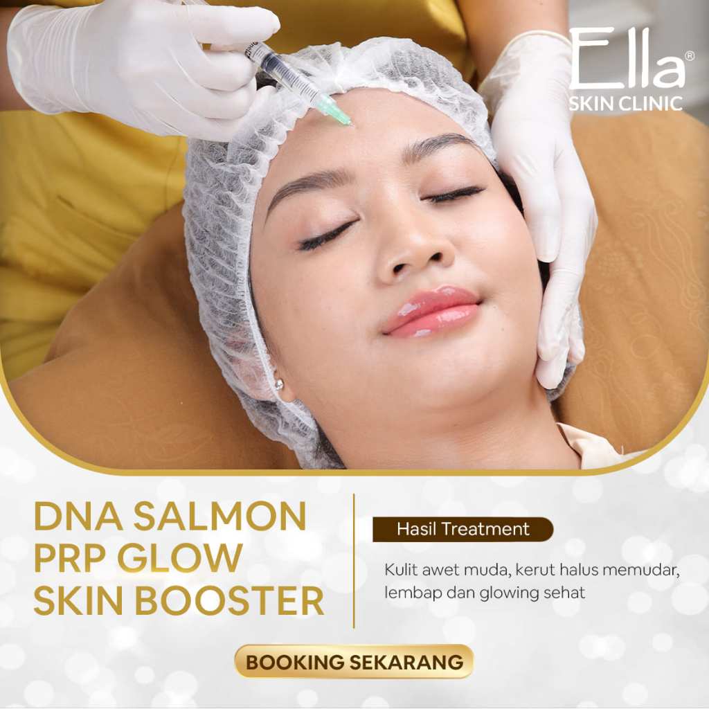 Jual ELLA SKINCARE VOUCHER TREATMENT DNA SALMON PRP GLOW SKIN BOOSTER | Shopee Indonesia