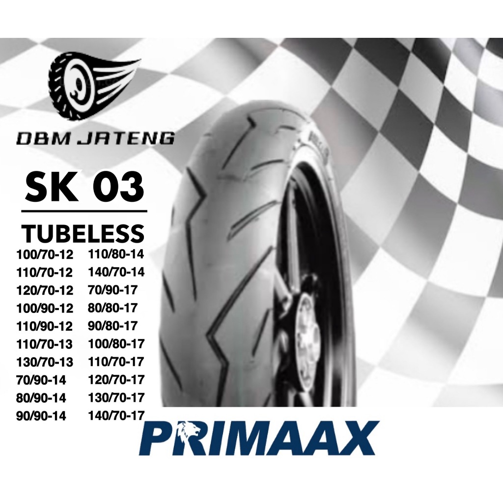 Jual 100% ORIGINAL & BARU BAN PRIMAAX SK-03 CARNAGE TUBELESS RING 14 12 13 17 UKURAN 70/90-14 80 ...