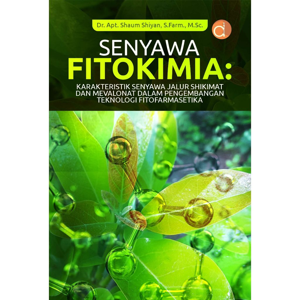 Jual Buku Senyawa Fitokimia: Karakteristik Senyawa Jalur Shikimat dan Mevalonat dalam ...