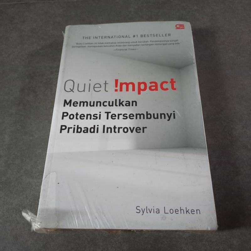 Jual Buku Quiet Impact Memunculkan Potensi Tersembunyi Pribadi Introvert - Sylvia Loehken ...