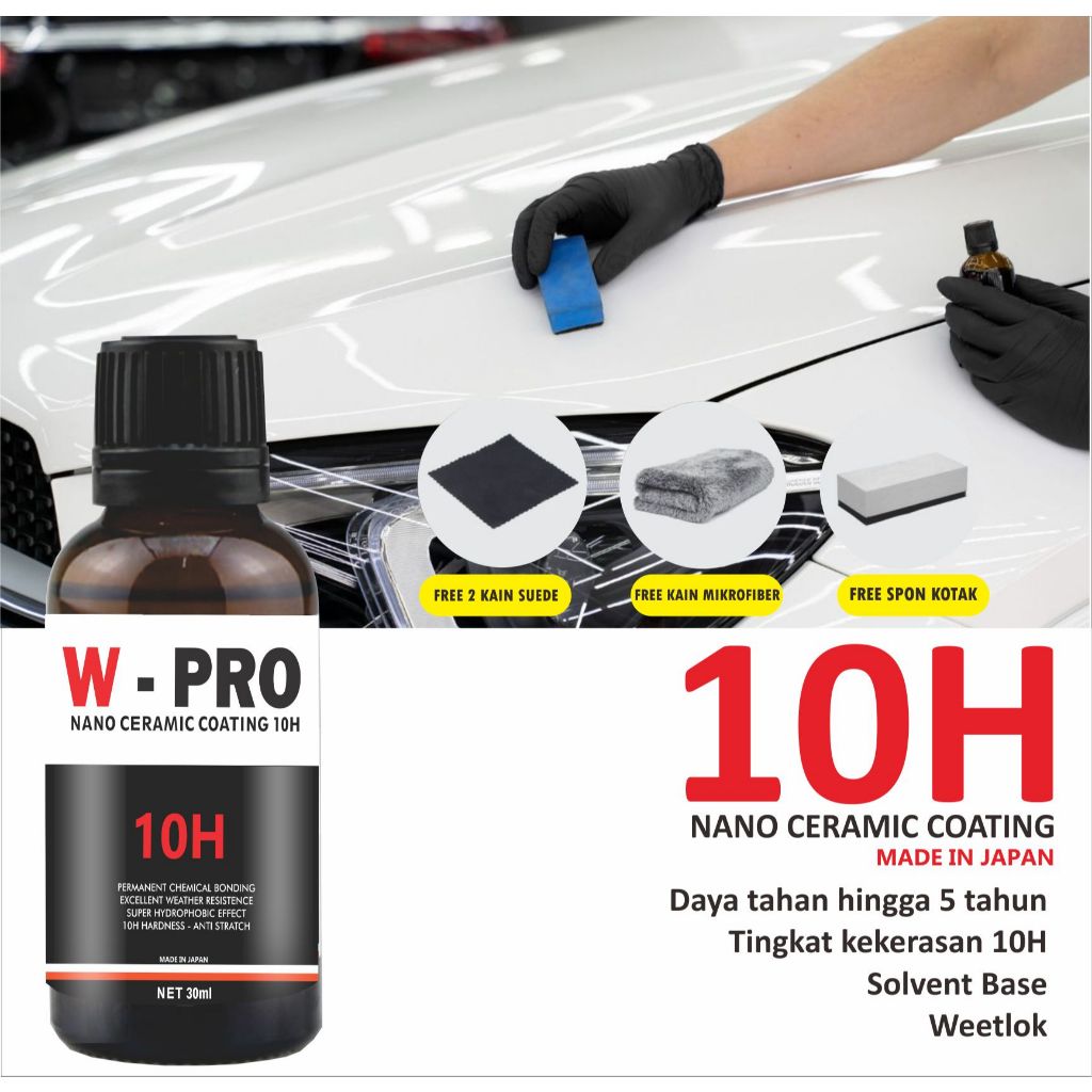 Jual 10H Nano Ceramic Coating I W-PRO 10H I NANO COATING MOBIL ...