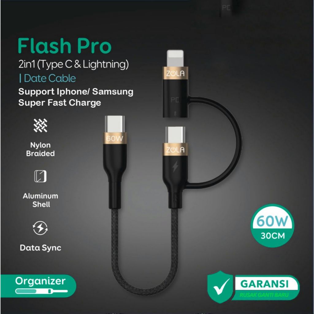 Jual Zola FLASH PRO CABLE PD QUICK CHARGER 2 IN 1 Usb TYPE C /LIGHTNING ...