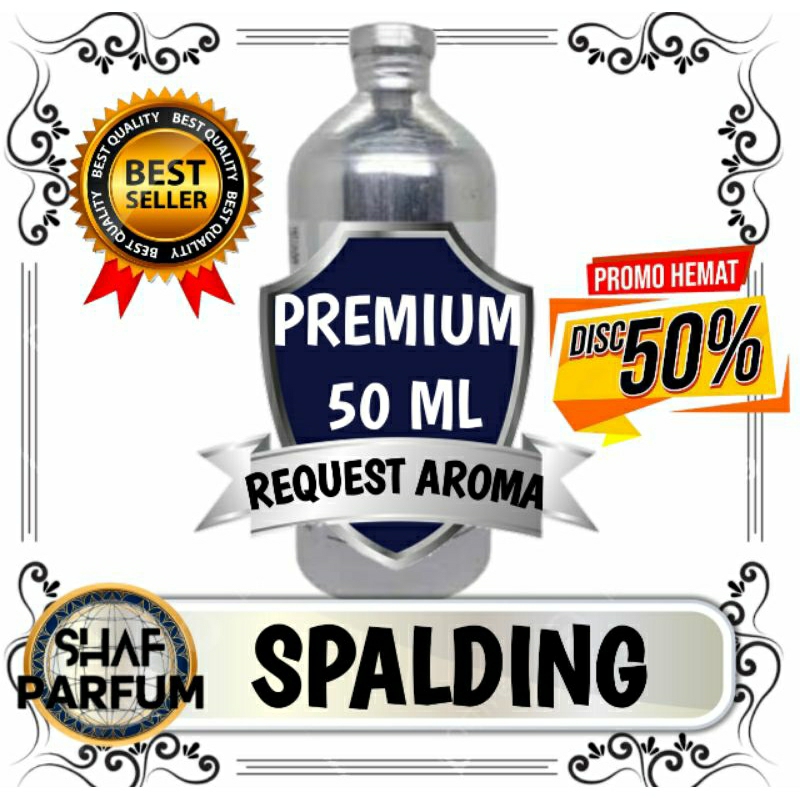Jual BIBIT PARFUM PREMIUM SPALDING 50 ML ( MURNI TANPA CAMPURAN ...