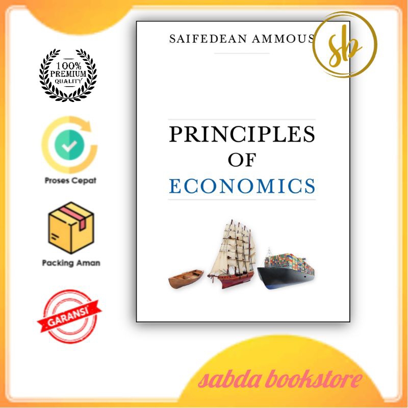 Jual Buku Principles Of Economics by Saifedean Ammous (English ...