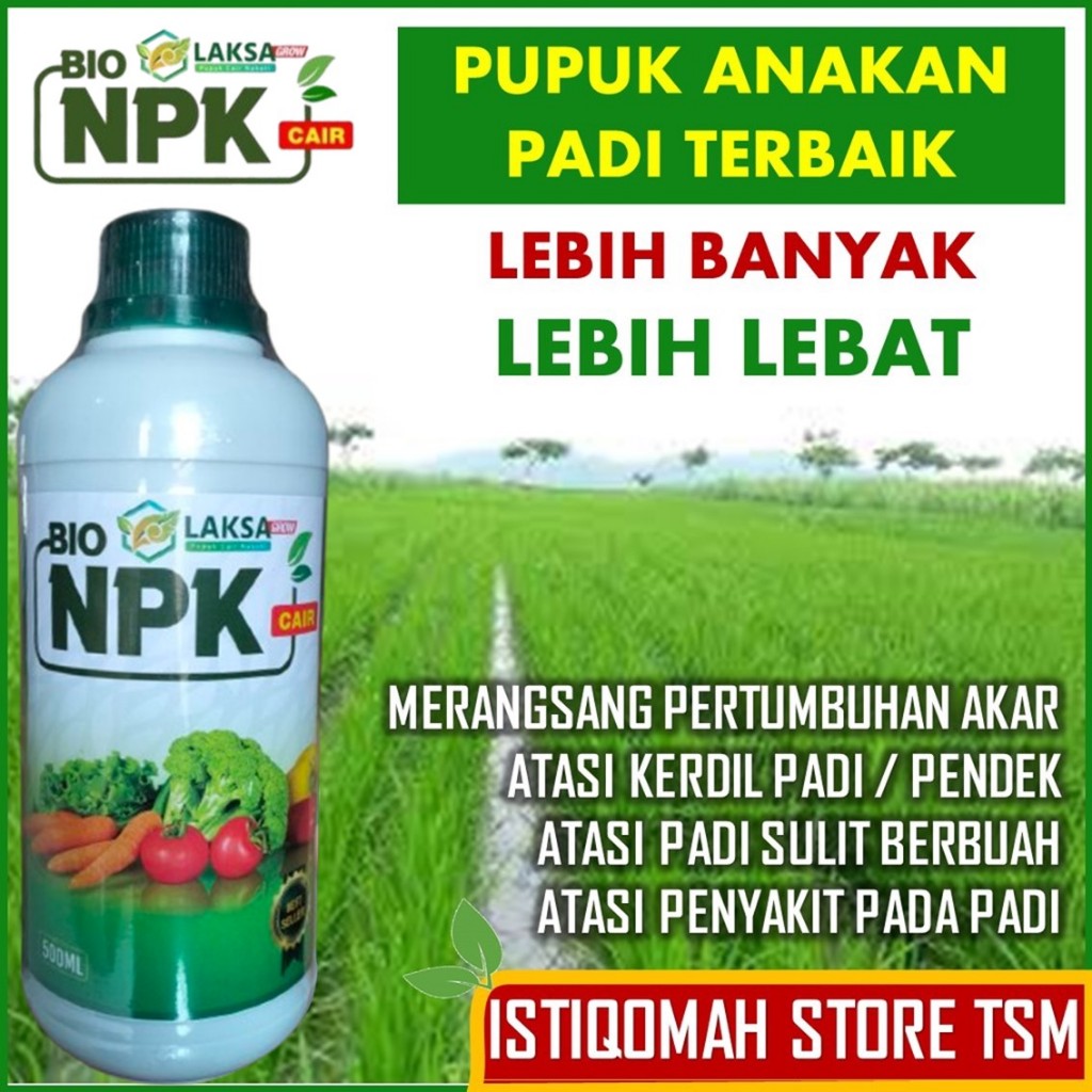 Jual 500 ML NPK LAKSA PUPUK PERBANYAK ANAKAN PADI TERBAIK – PUPUK NUTRISI ANAKAN PADI PALING ...
