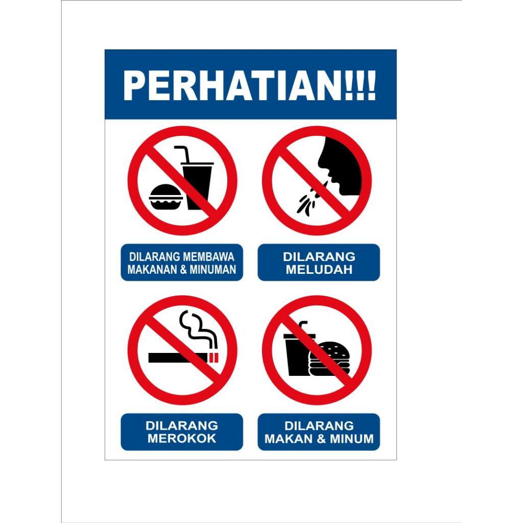 Jual STIKER SIGN VINYL PERHATIAN DILARANG MEMBAWA MAKANAN/ MELUDAH ...