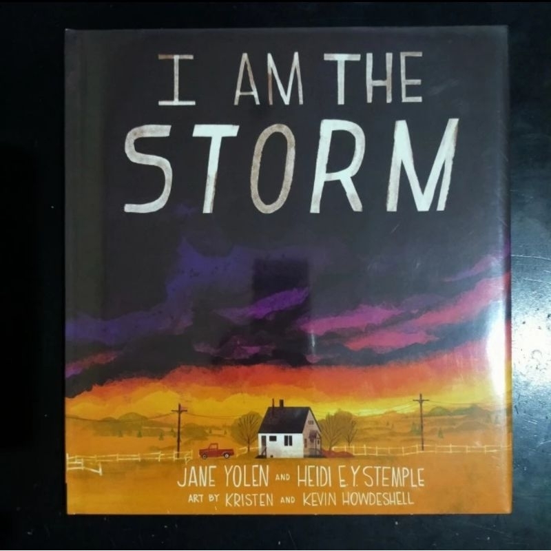 Jual I am The Storm - Jane Yolen & Kristen Howdeshell [Picture Story ...