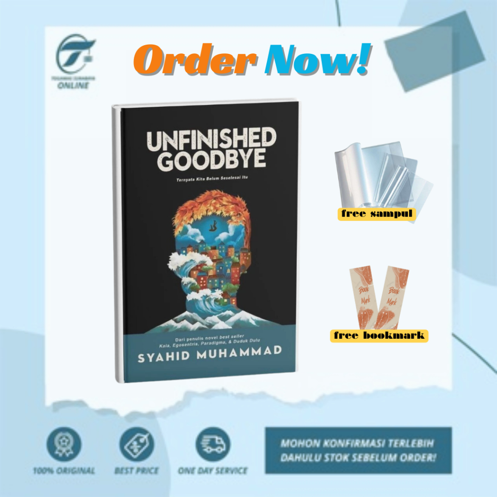 Jual Buku Unfinished Goodbye - Syahid Muhammad | Shopee Indonesia