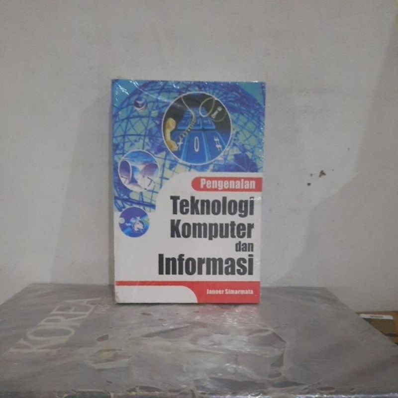Jual BUKU ORIGINAL PENGENALAN TEKNOLOGI KOMPUTER DAN INFORMASI | Shopee ...