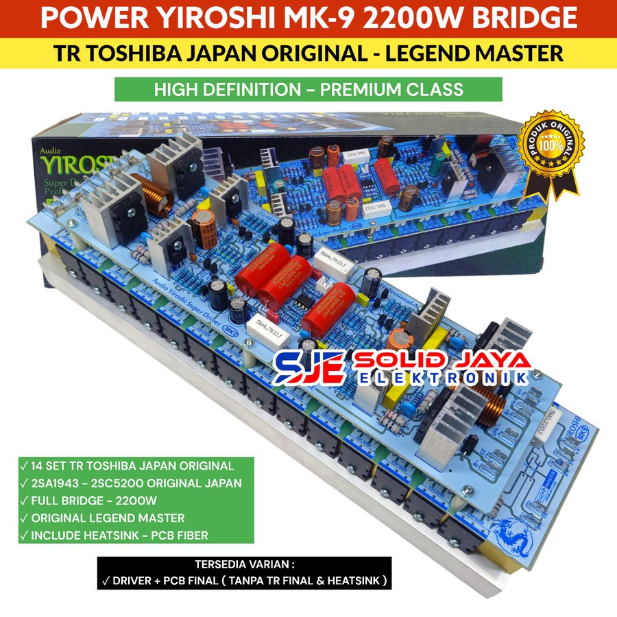 Jual KIT POWER YIROSHI MK9 MK 9 MK-9 2200W FULL BRIDGE SYSTEM PLUS TRANSISTOR TR FINAL TOSHIBA ...
