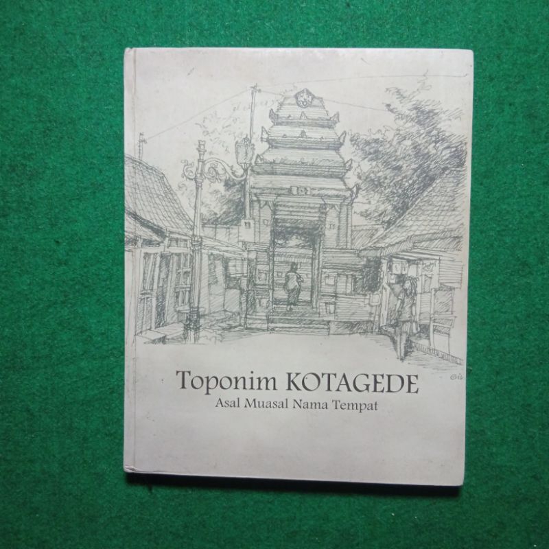 Jual Buku Toponim Kotagede: Asal Muasal Nama Tempat | Shopee Indonesia