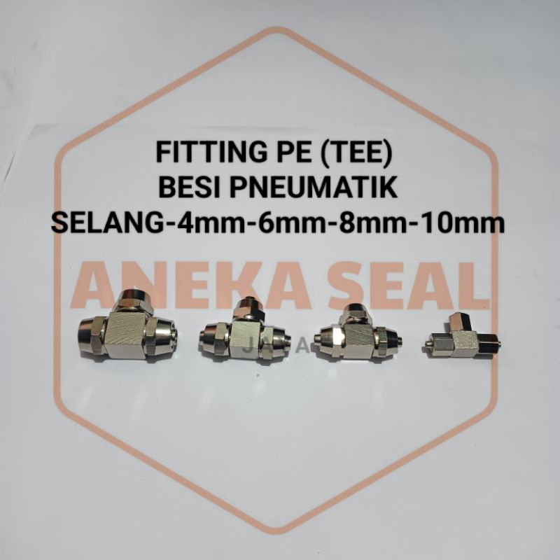 Jual FITTING BESI PENUMATIC/FITTING TEE PENUMATIC PE 4mm-6mm-8mm-10mm ...