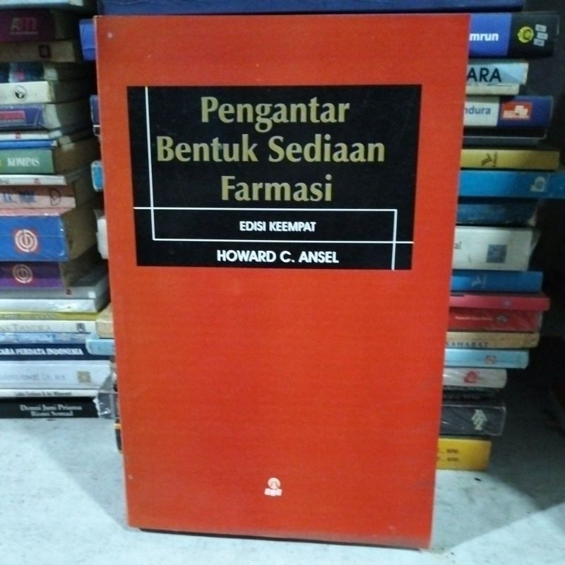 Jual Pengantar Bentuk Sediaan Farmasi Edisi 4 by Howard C. Ansel | Shopee Indonesia