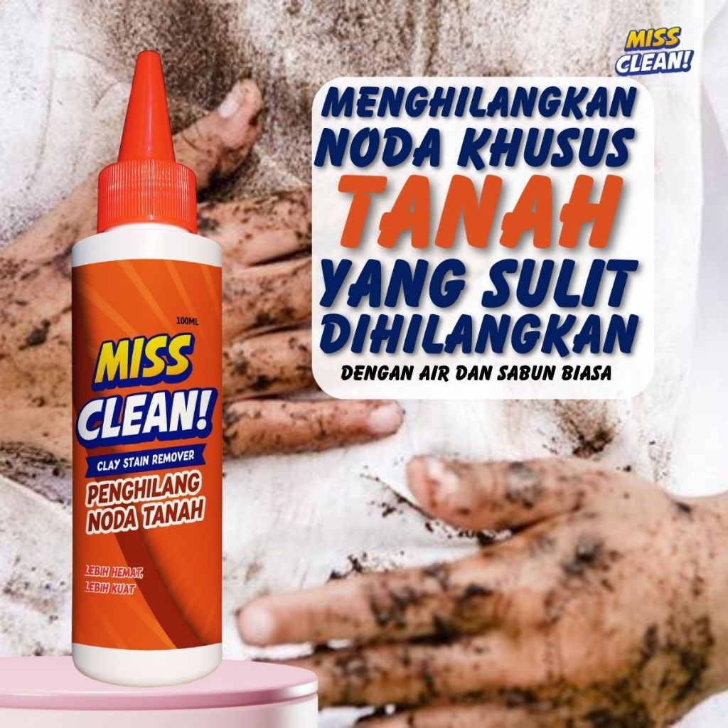 Jual MISS CLEAN Solusi Membersihkan Noda Bekas Tanah pada Pakaian ...