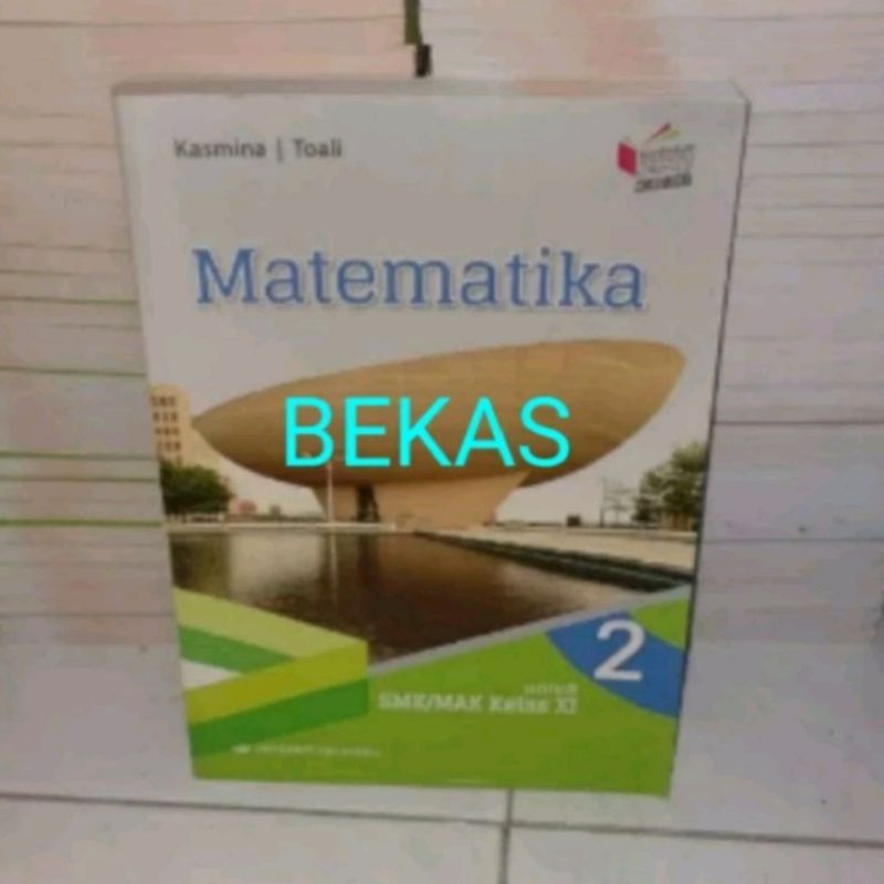 Jual Buku Matematika Kelas 11 XI 2 II MAK SMK Penerbit Erlangga Kurikulum 2013 Revisi oleh ...