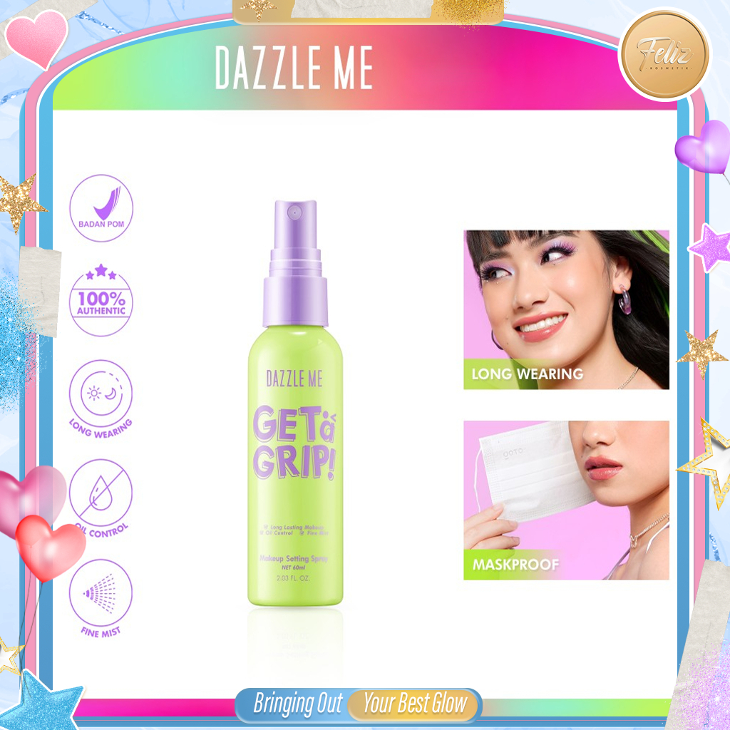 Jual * FELIZ * DAZZLE ME Get a Grip! Makeup Setting Spray Dewy Fix 60ml ...