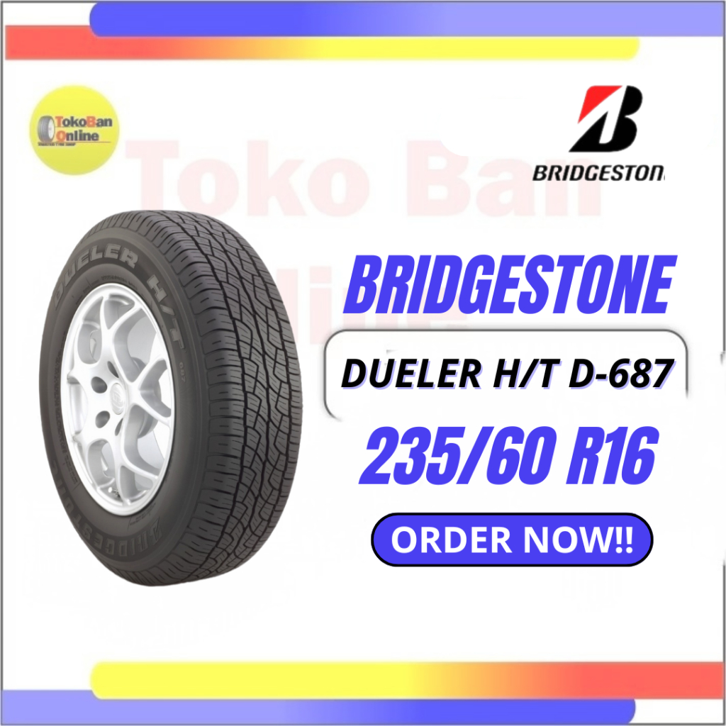 Jual Ban BRIDGESTONE 235/60 R16 DUELER D687 H/T HT Toyota rush | Shopee ...